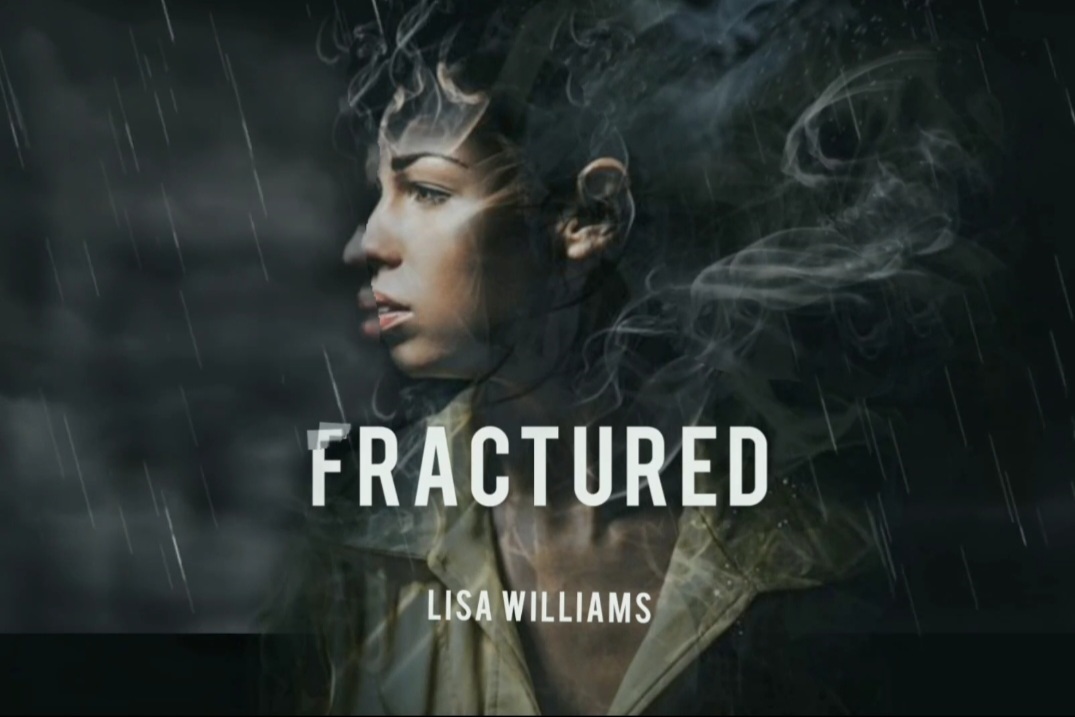 Synopsis of Fractured – Lisa’s Stories